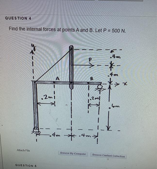 Solved QUESTION 4 Find the internal forces at points A and | Chegg.com