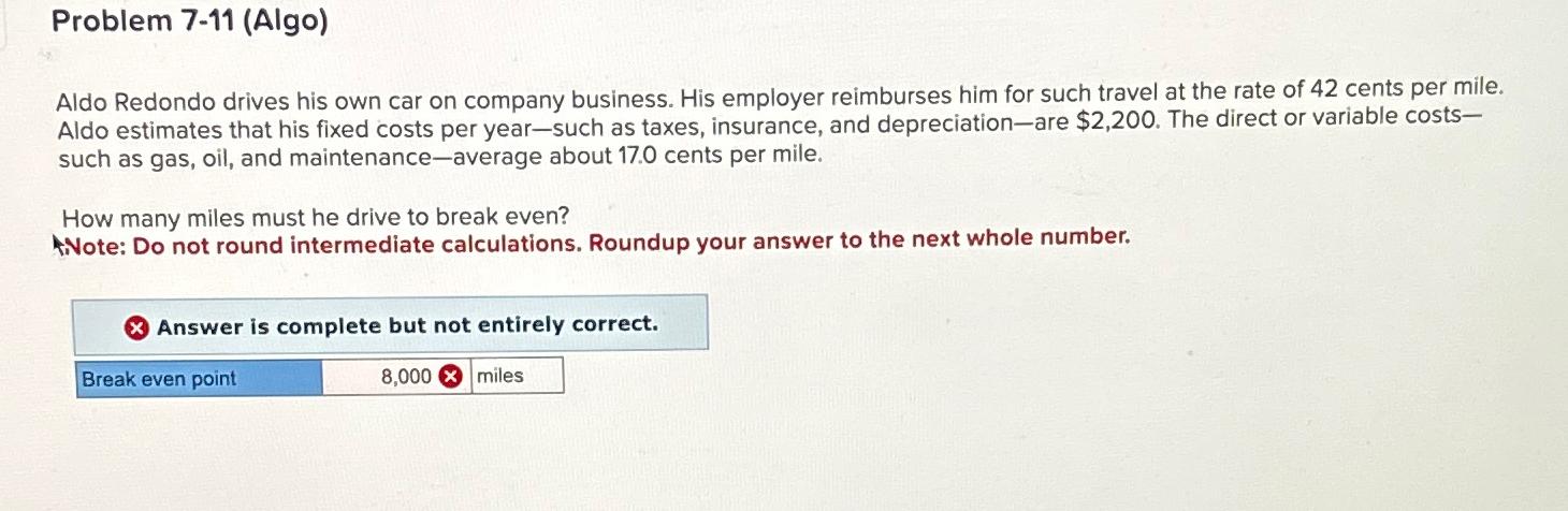 Solved Problem 7-11 (Algo)Aldo Redondo drives his own car on | Chegg.com