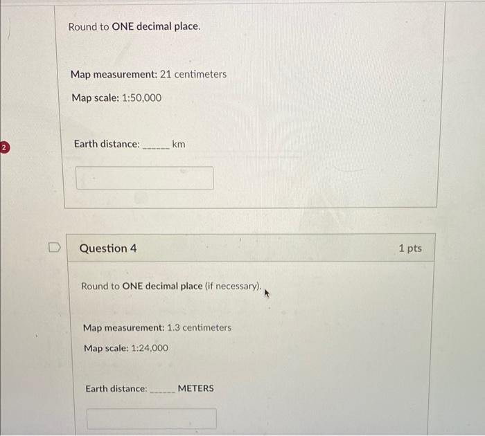 Solved Round to ONE decimal place. Map measurement: 21 | Chegg.com