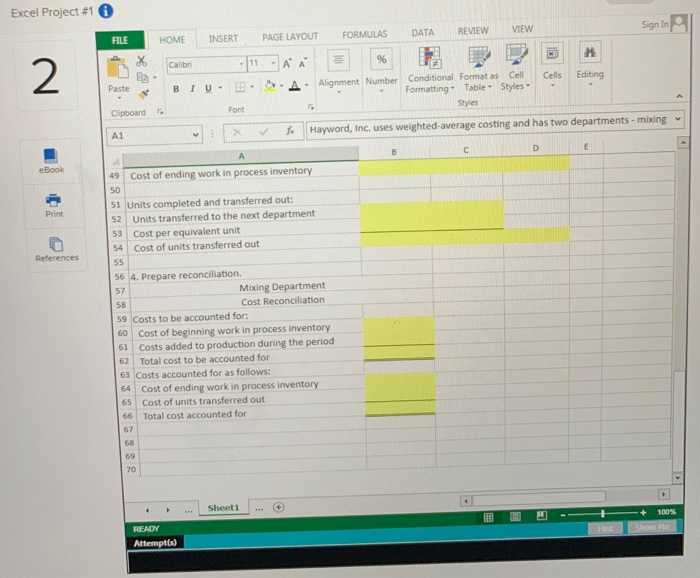 Solved Excel Project #16 Process Costing using the | Chegg.com