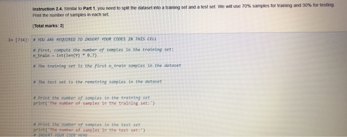 Solved 1. Write your code to load the dataset from sklearn | Chegg.com