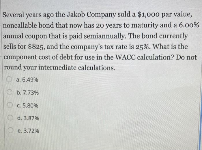 Solved Several years ago the Jakob Company sold a $1,000 par | Chegg.com