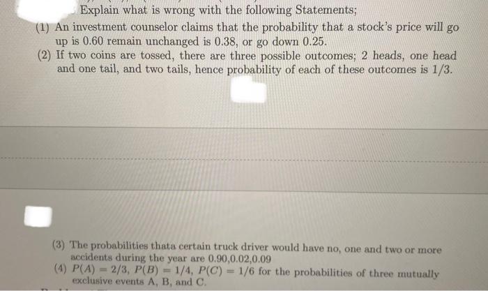 Solved Explain what is wrong with the following Statements; | Chegg.com