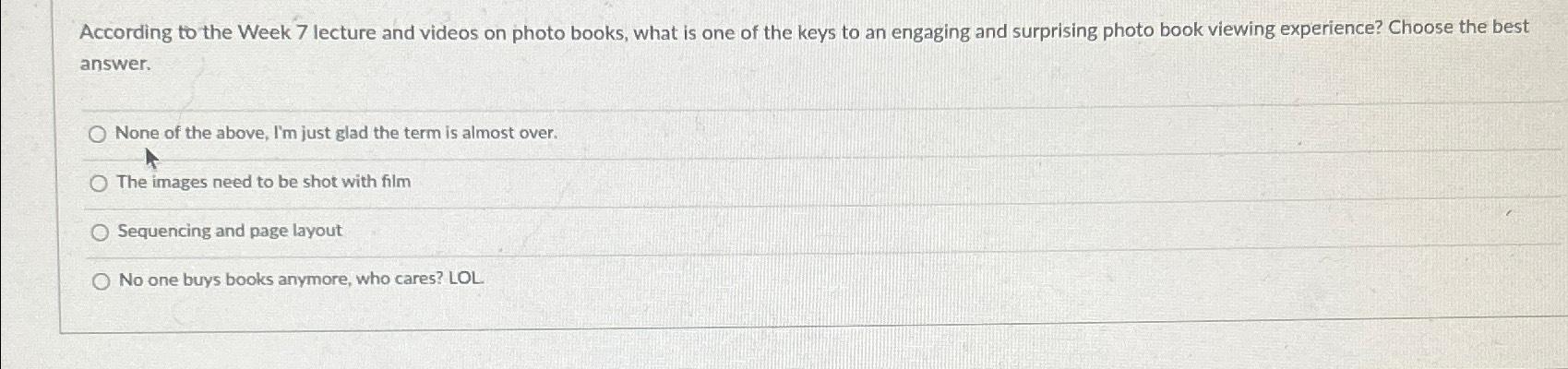 Solved According to the Week 7 ﻿lecture and videos on photo | Chegg.com