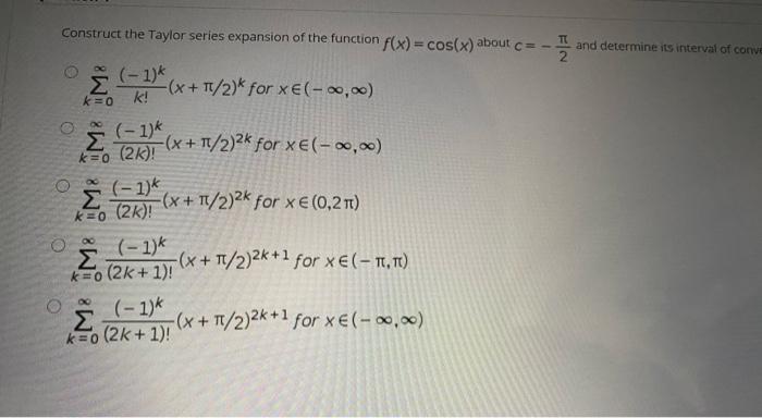 Solved Construct the Taylor series expansion of the function | Chegg.com
