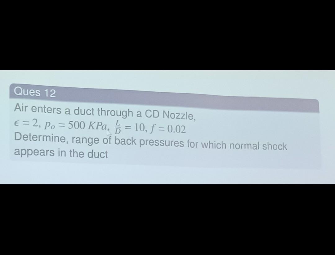 Solved Air enters a duct through a CD Nozzle, | Chegg.com