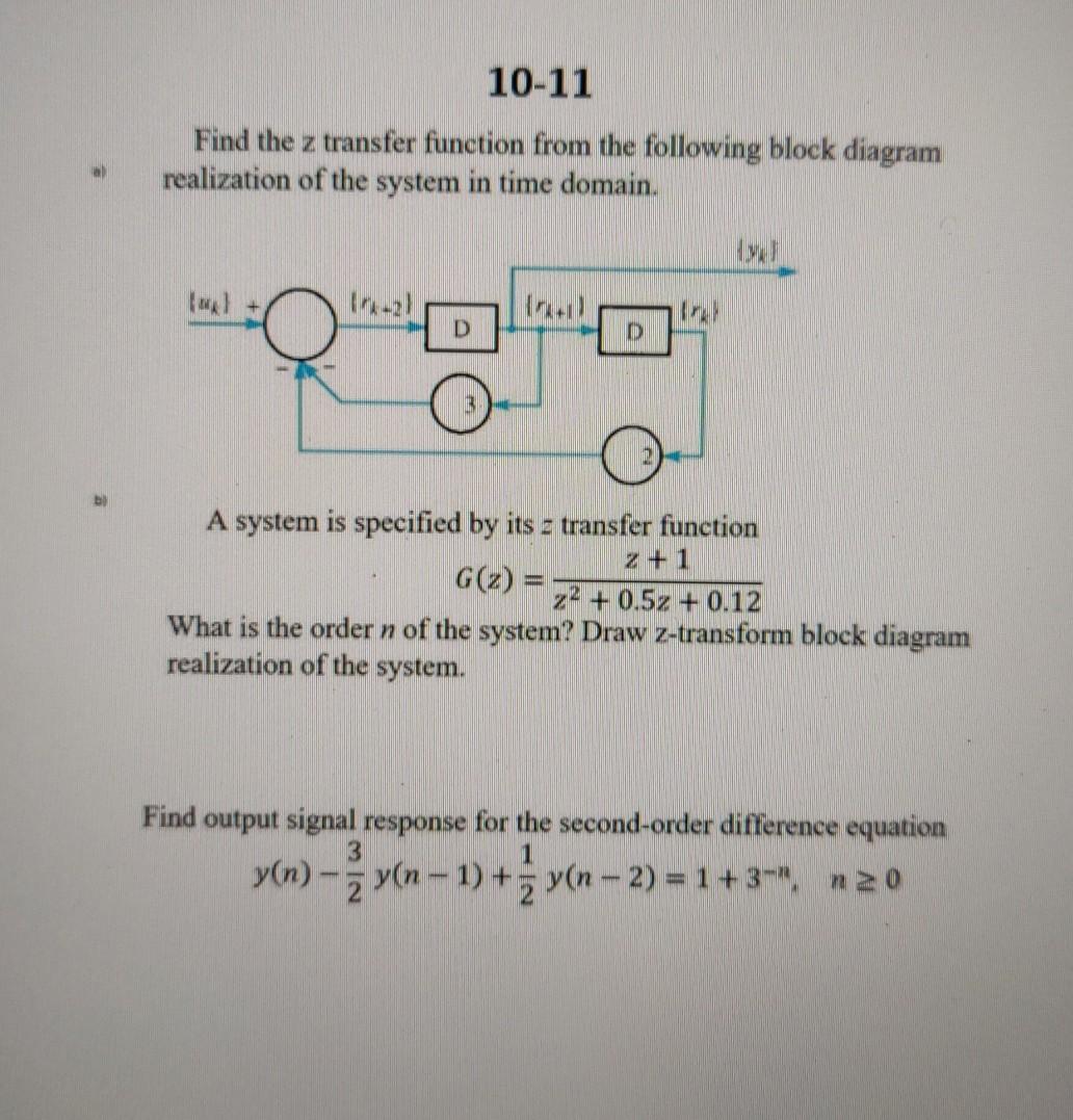 Solved 10-11 Find the z transfer function from the following | Chegg.com