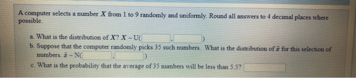 Solved A computer selects a number X from 1 to 9 randomly | Chegg.com
