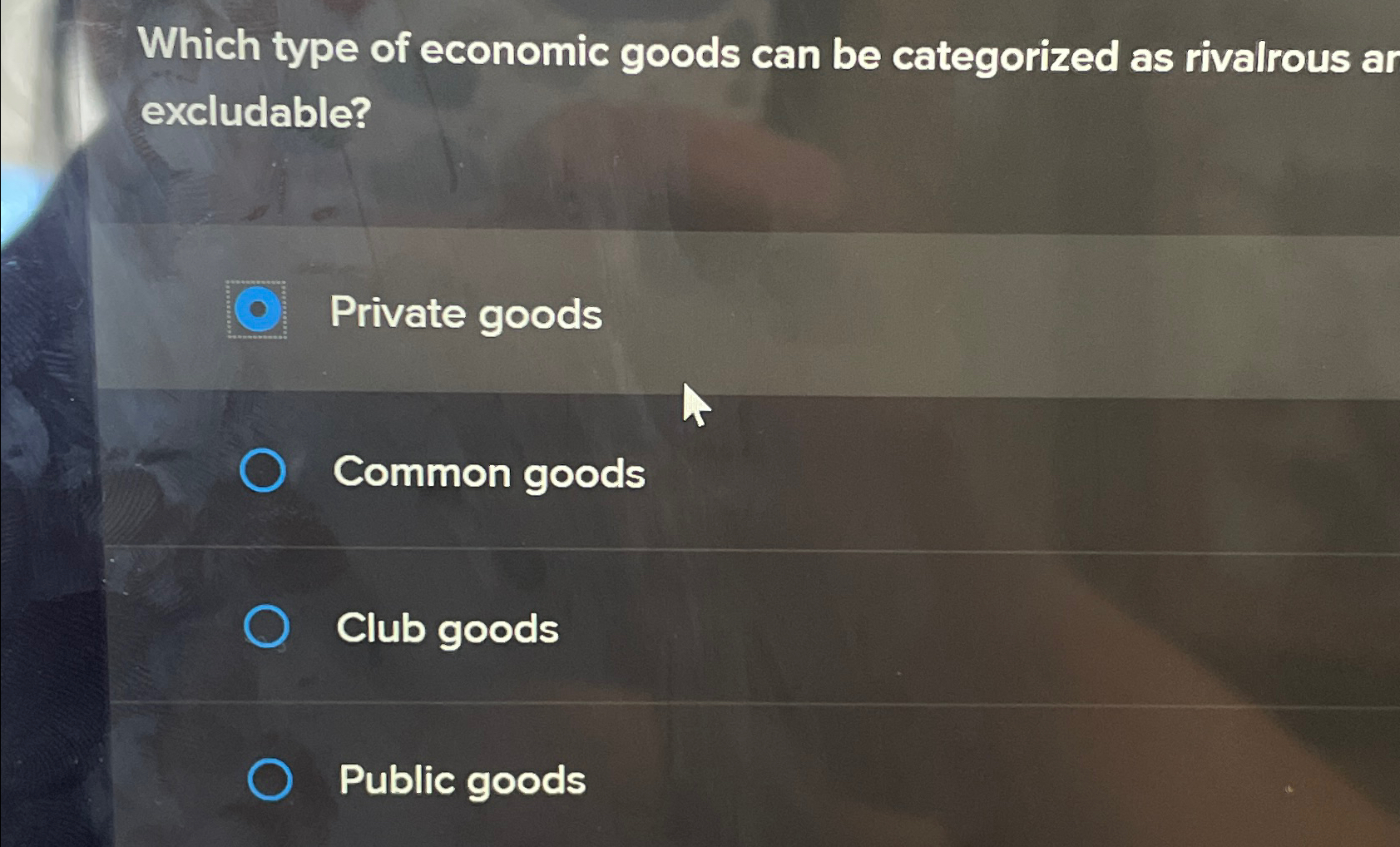 Solved Which type of economic goods can be categorized as | Chegg.com