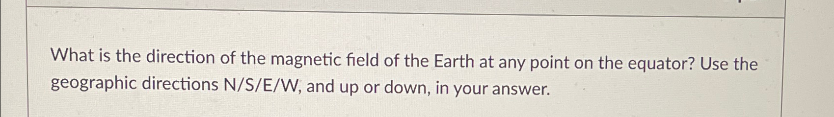 Solved What is the direction of the magnetic field of the | Chegg.com