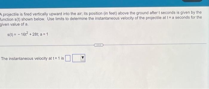 Solved A projectile is fired vertically upward into the air; | Chegg.com
