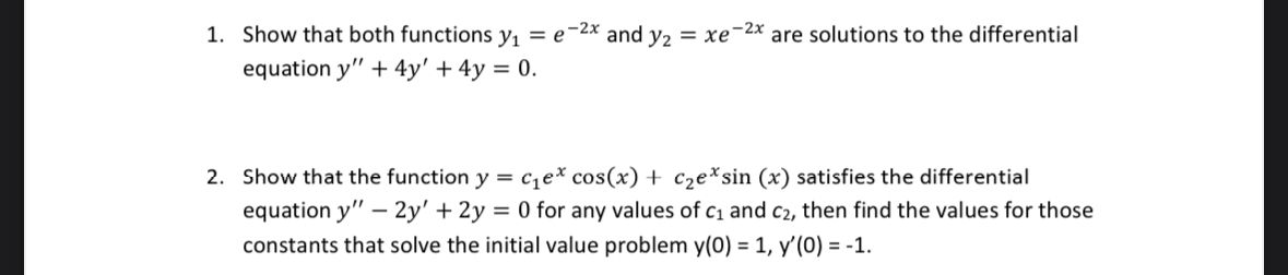 Solved Show that both functions y1=e-2x ﻿and y2=xe-2x ﻿are | Chegg.com