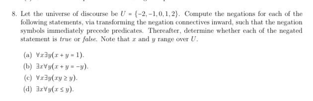 Solved 8. Let the universe of discourse be U={−2,−1,0,1,2}. | Chegg.com