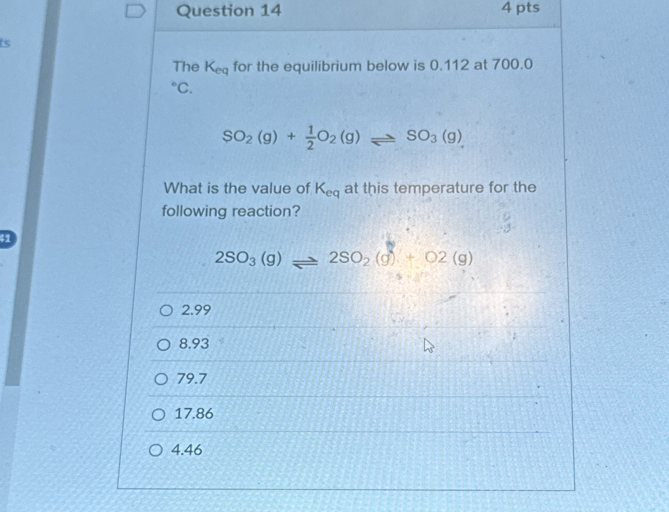 Solved Question 144 ﻿ptsThe Keq ﻿for the equilibrium below | Chegg.com