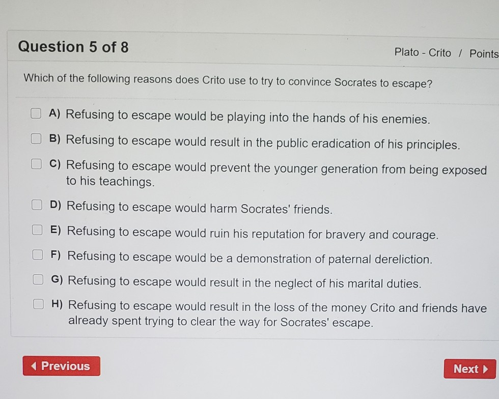 Solved Question 5 of 8 Plato - Crito / Points Which of the | Chegg.com