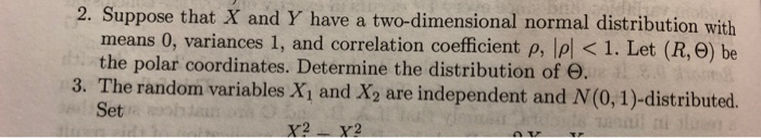 Solved 2. Suppose that X and Y have a two-dimensional normal | Chegg.com