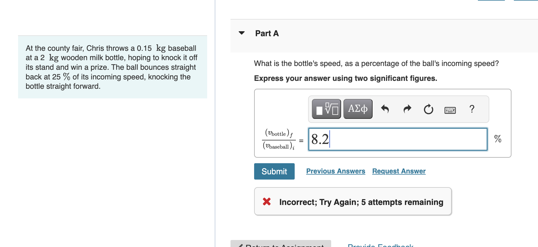 Solved Part AAt the county fair, Chris throws a 0.15kg | Chegg.com