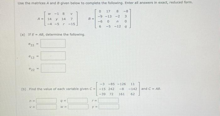 Solved Use the matrices A and B given below to complete the | Chegg.com
