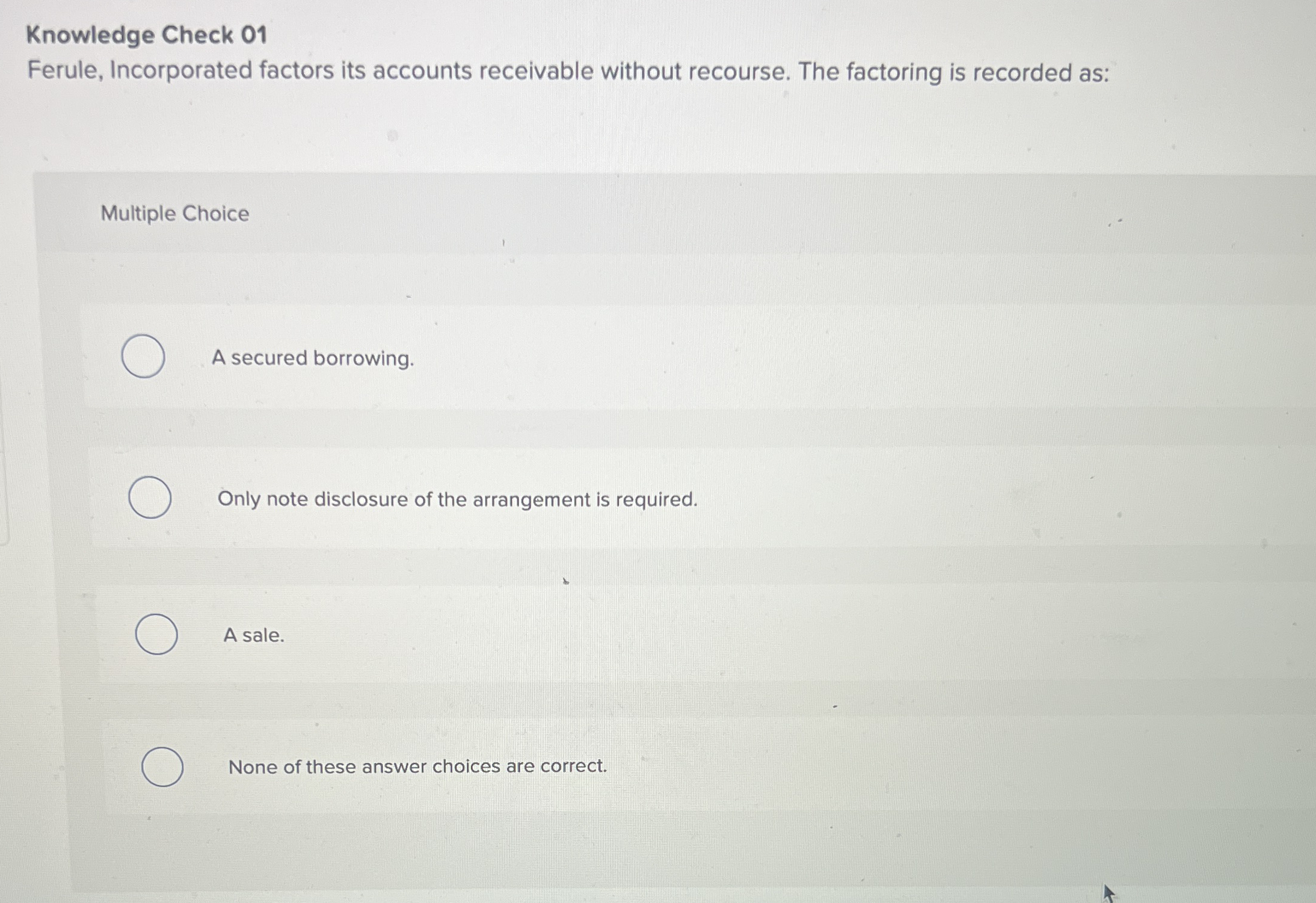 Solved Knowledge Check 01Ferule, Incorporated factors its | Chegg.com