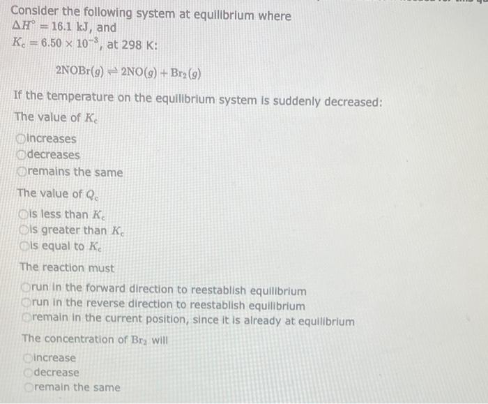 Solved Consider the following system at equilibrium where | Chegg.com