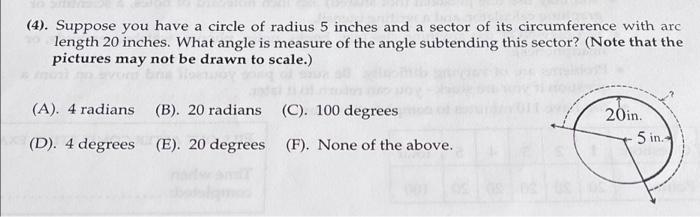 Solved (4). Suppose you have a circle of radius 5 inches and | Chegg.com