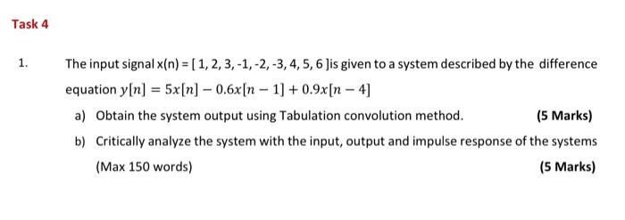 Solved The input signal x(n)=[1,2,3,−1,−2,−3,4,5,6] is given | Chegg.com