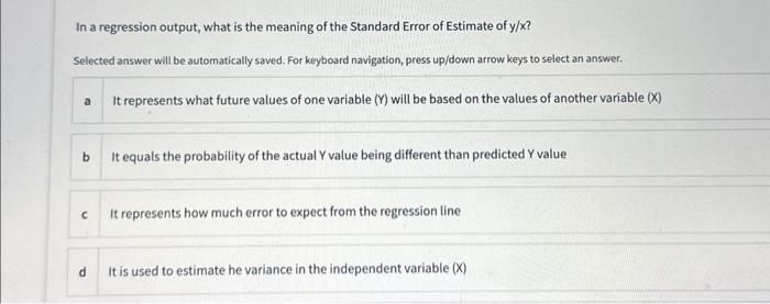 Solved In a regression output, what is the meaning of the | Chegg.com