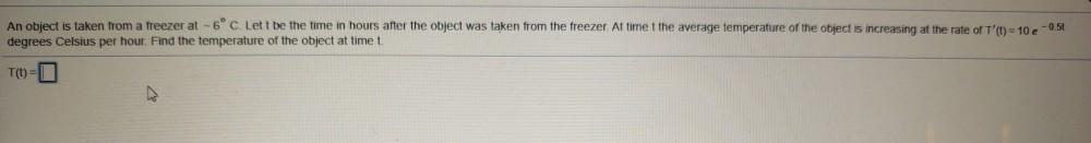 Solved An object is taken from a freezer at -6°C Lett be the | Chegg.com