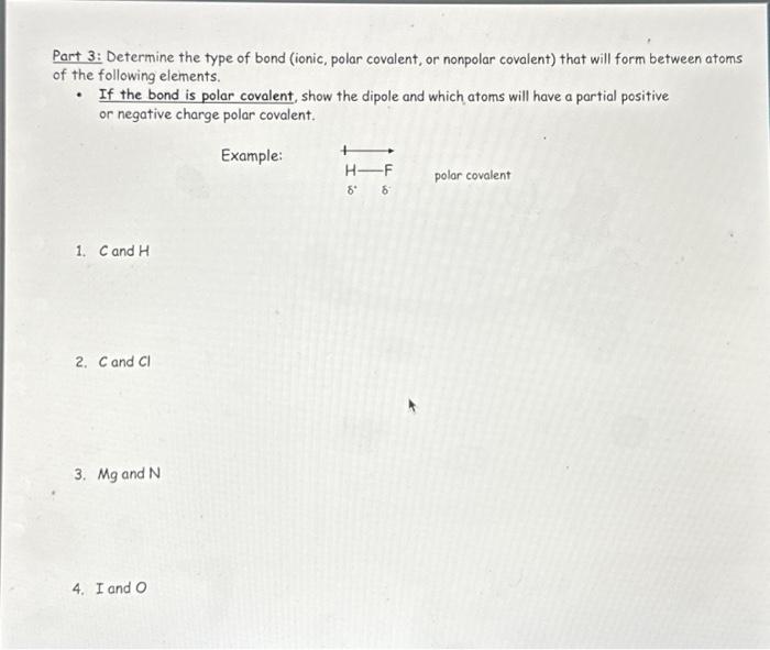 Solved Part 3 Determine The Type Of Bond Ionic Polar 4198