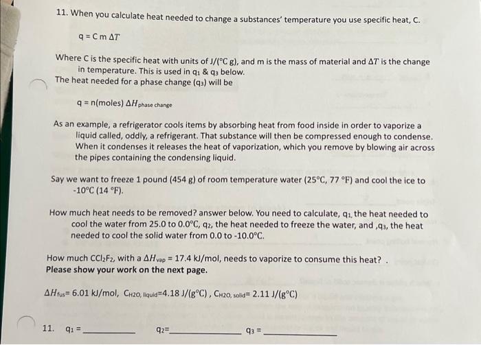 11. When you calculate heat needed to change a | Chegg.com