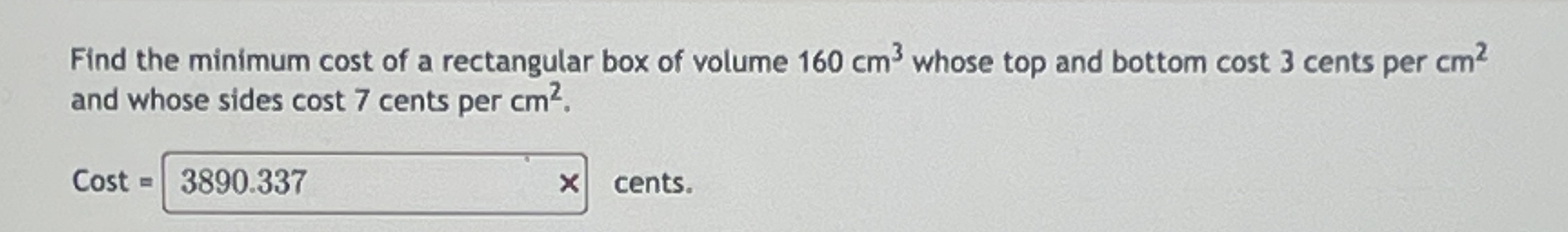 Solved Find the minimum cost of a rectangular box of volume | Chegg.com