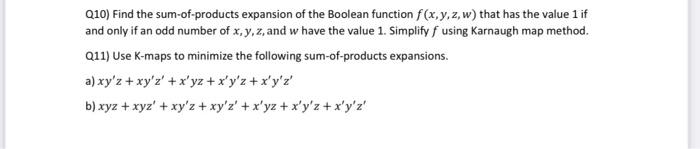 Solved Q10) Find the sum-of-products expansion of the | Chegg.com