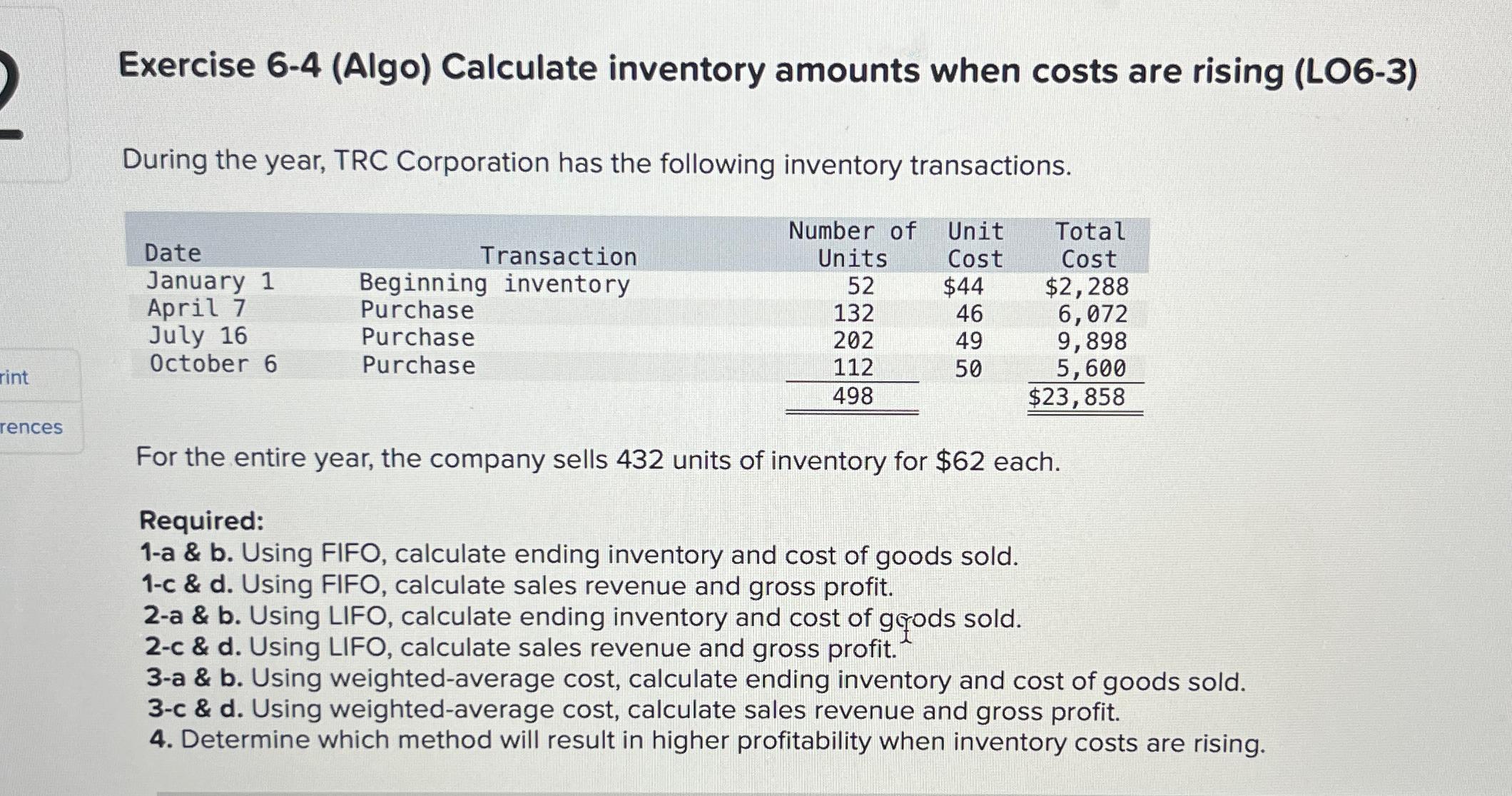 Solved Exercise 6-4 (Algo) Calculate inventory amounts when | Chegg.com Solved Exercise 6-4 (Algo) Calculate inventory amounts when | Chegg.com