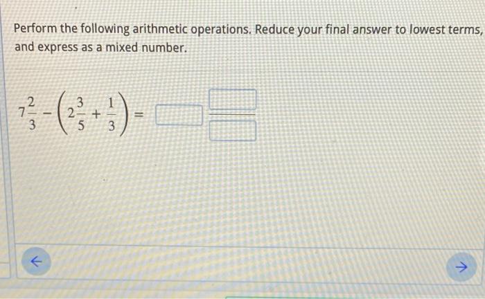 Solved Perform the following arithmetic operations. Reduce | Chegg.com
