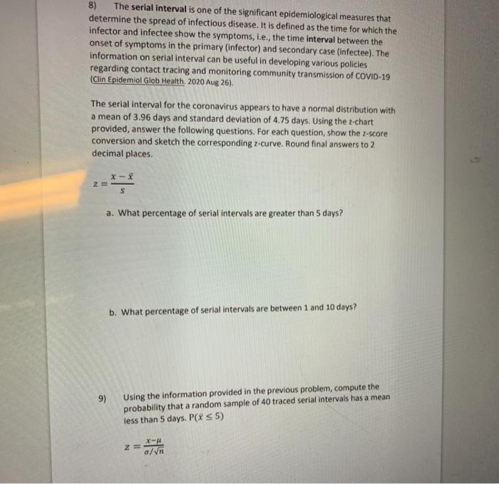Solved 8) The serial interval is one of the significant | Chegg.com