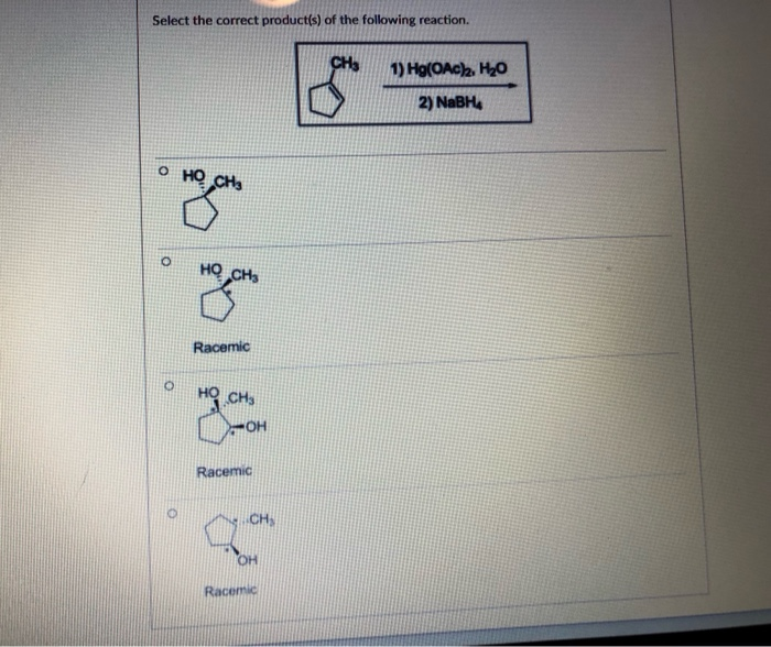 Solved Select the correct product(s) of the following | Chegg.com