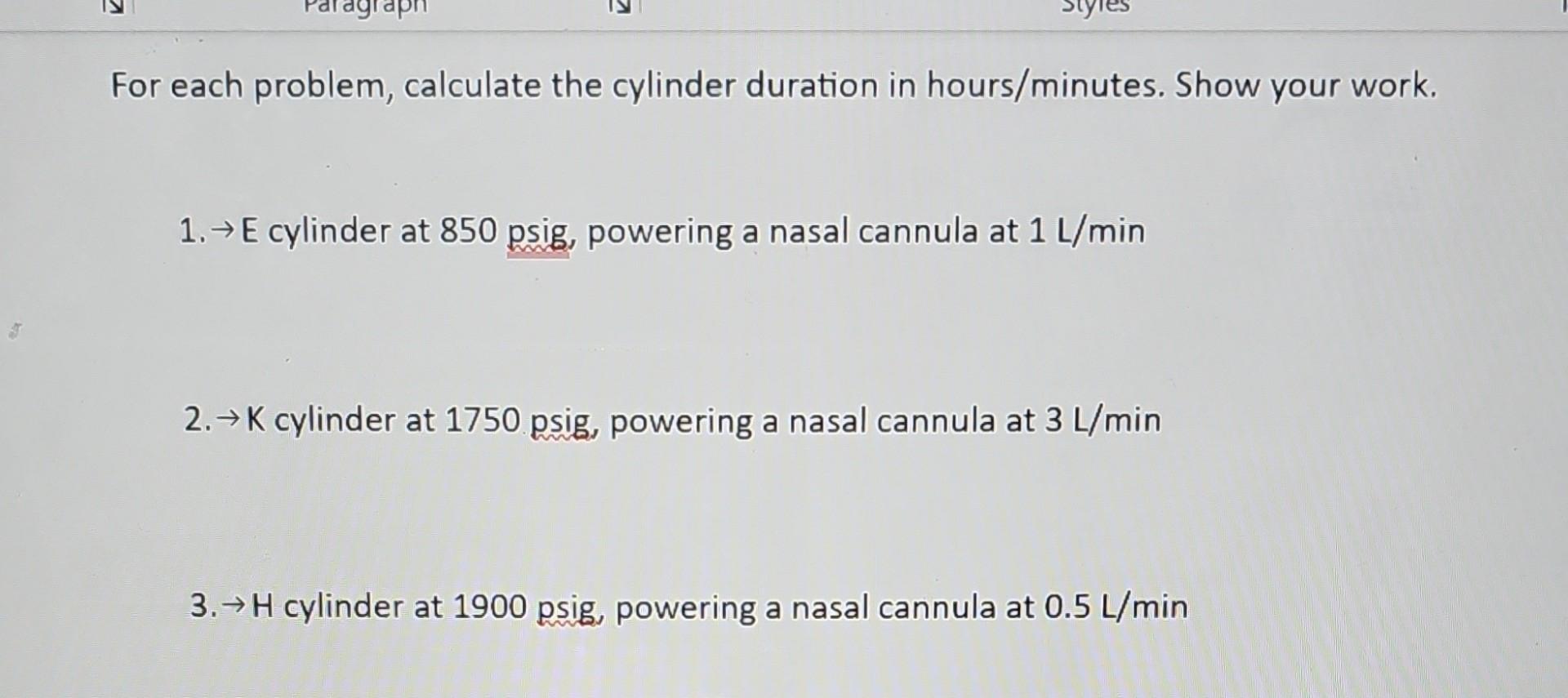 Solved For each problem, calculate the cylinder duration in | Chegg.com