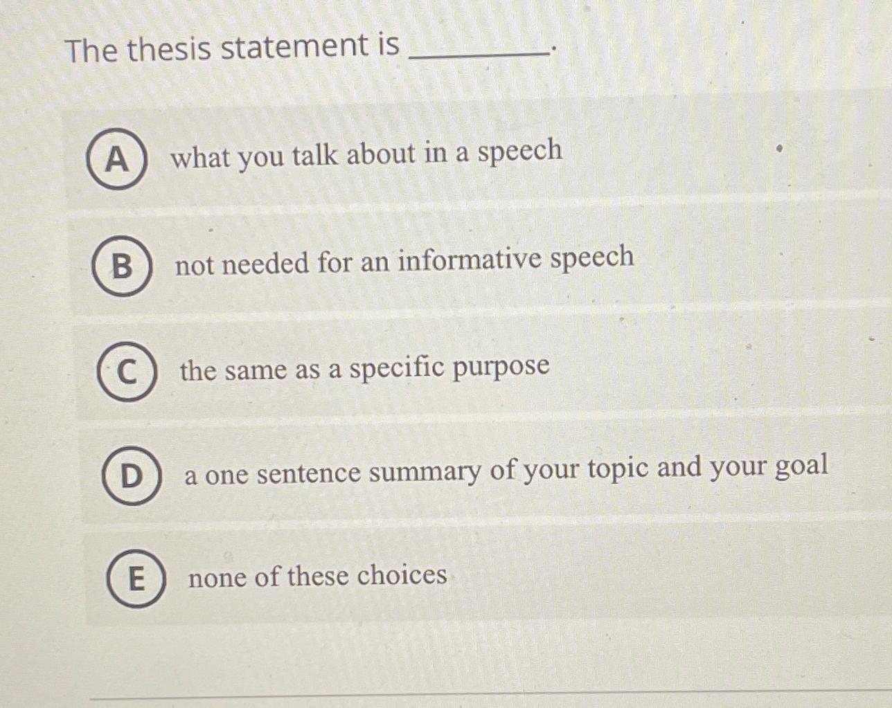 Solved The thesis statement iswhat you talk about in a | Chegg.com