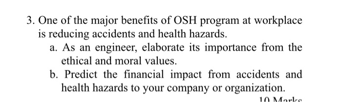 Solved 3. One of the major benefits of OSH program at | Chegg.com