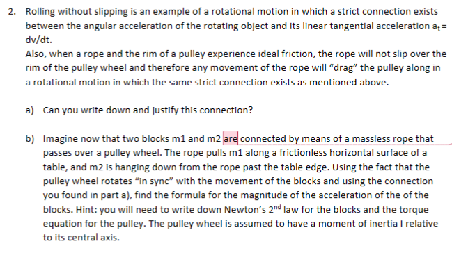 Solved Rolling without slipping is an example of a | Chegg.com