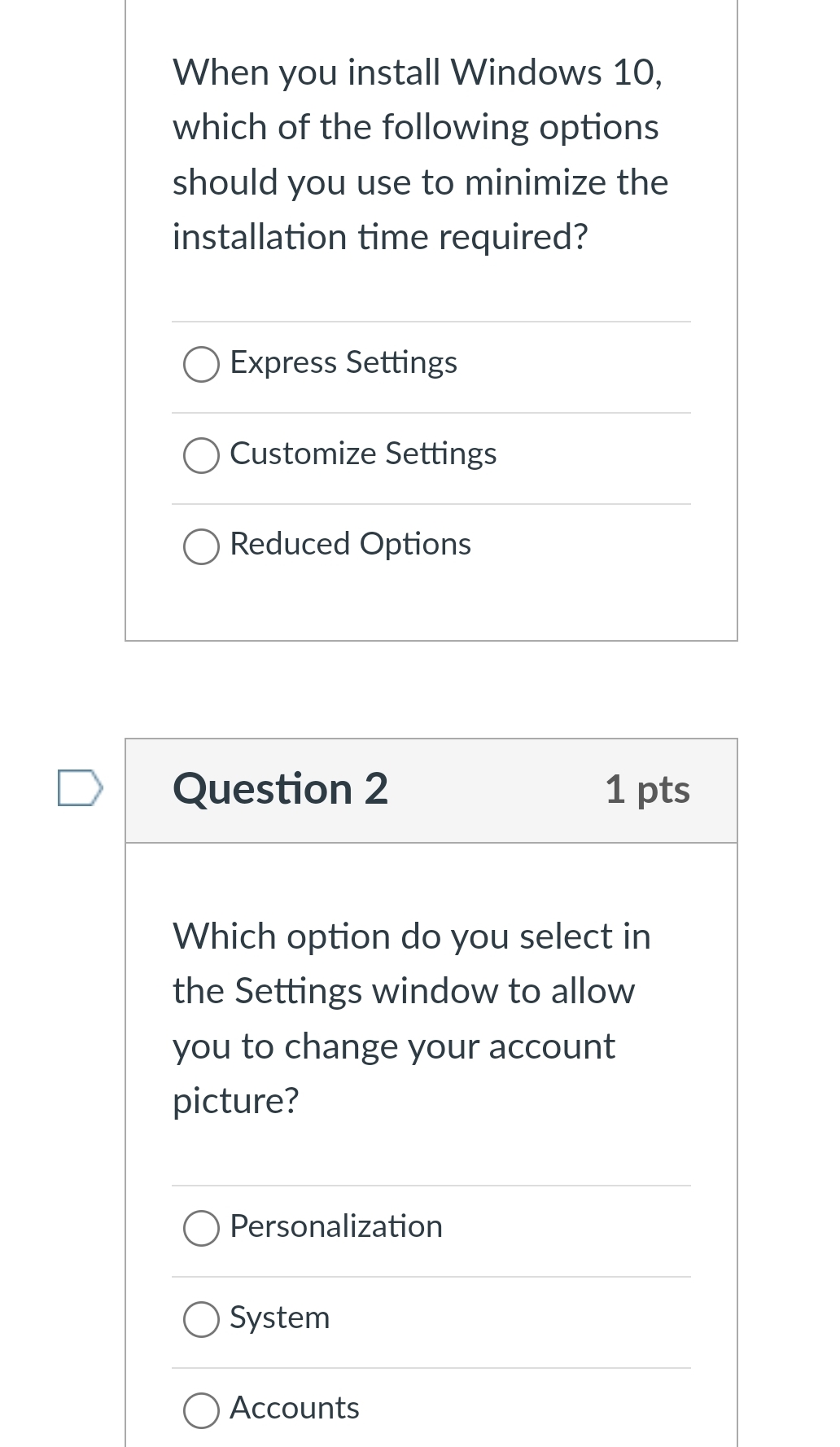 Solved When you install Windows 10, ﻿which of the following | Chegg.com