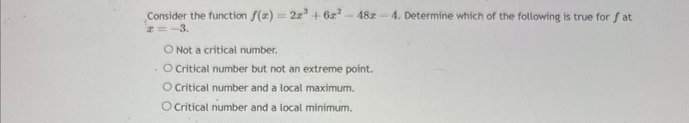 Solved Consider the function f(x)=2x3+6x2-48x-4. ﻿Determine | Chegg.com