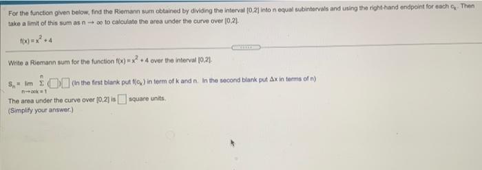 Solved For the function given below, find the Riemann sum | Chegg.com