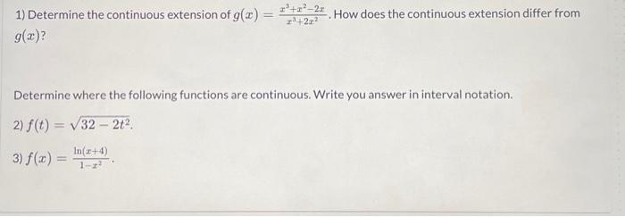 Solved 1) Determine the continuous extension of | Chegg.com