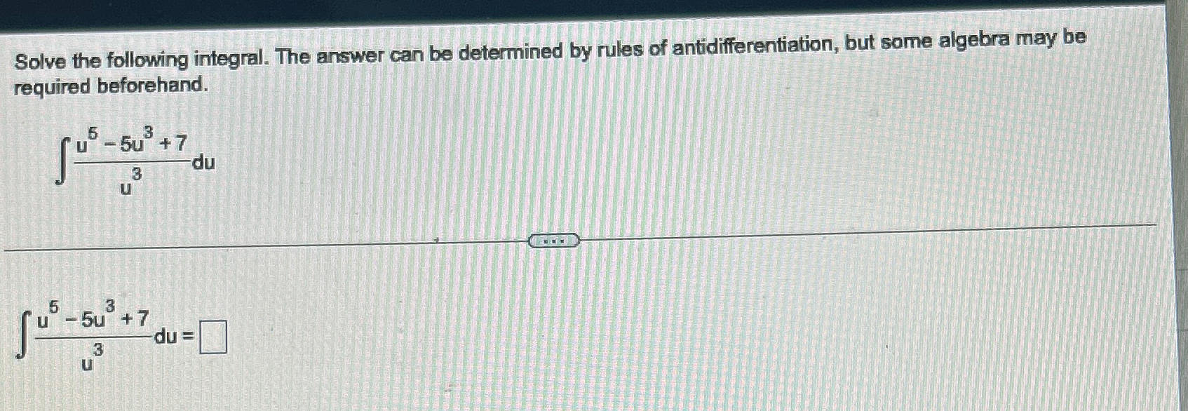 Solved Solve the following integral. The answer can be | Chegg.com