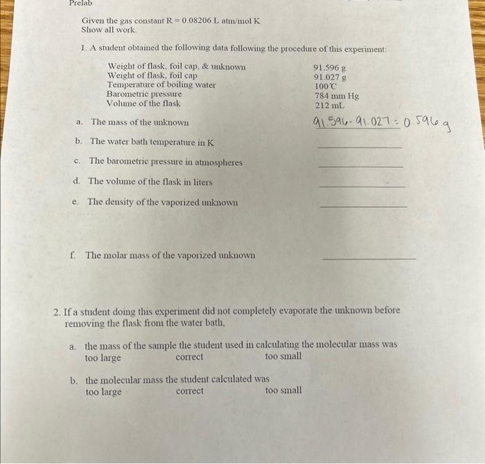 Solved Given the gas constant R=0.08206 L atm/molK Show all | Chegg.com