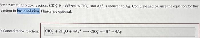 Solved or a particular redox reaction, ClO2−is oxidized to | Chegg.com