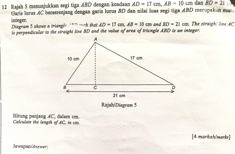 Solved 12 Rajah 5 menunjukkan segi tiga ABD dengan keadaan | Chegg.com
