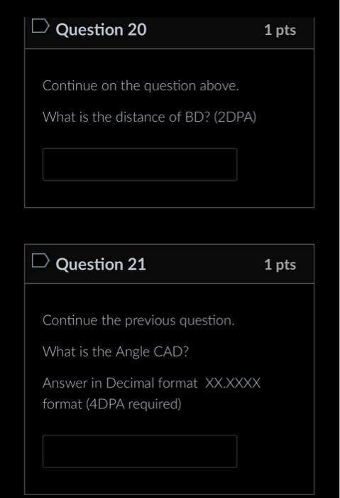 Question 20 1pts Continue on the question above. What | Chegg.com