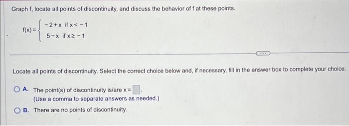 Solved Graph f, locate all points of discontinuity, and | Chegg.com